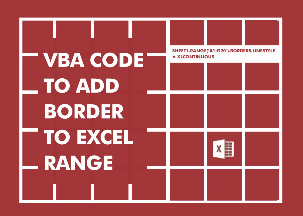 Vba Code To Add Border To Excel Range By Excelsirji Best Excel Tutorial